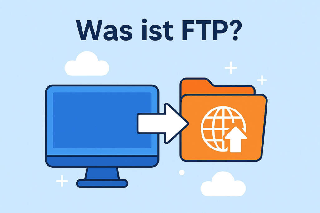Was ist FTP? Dateiübertragung einfach erklärt | Technik Blogger